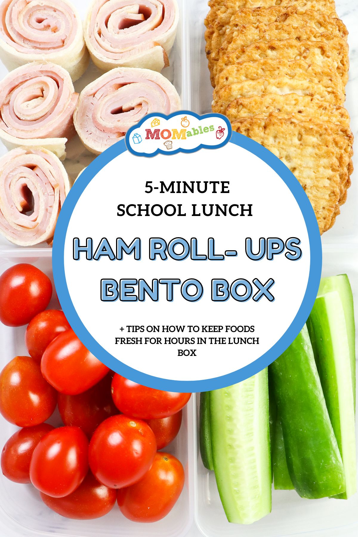 Ham Roll-Ups School Lunchbox Idea | MOMables