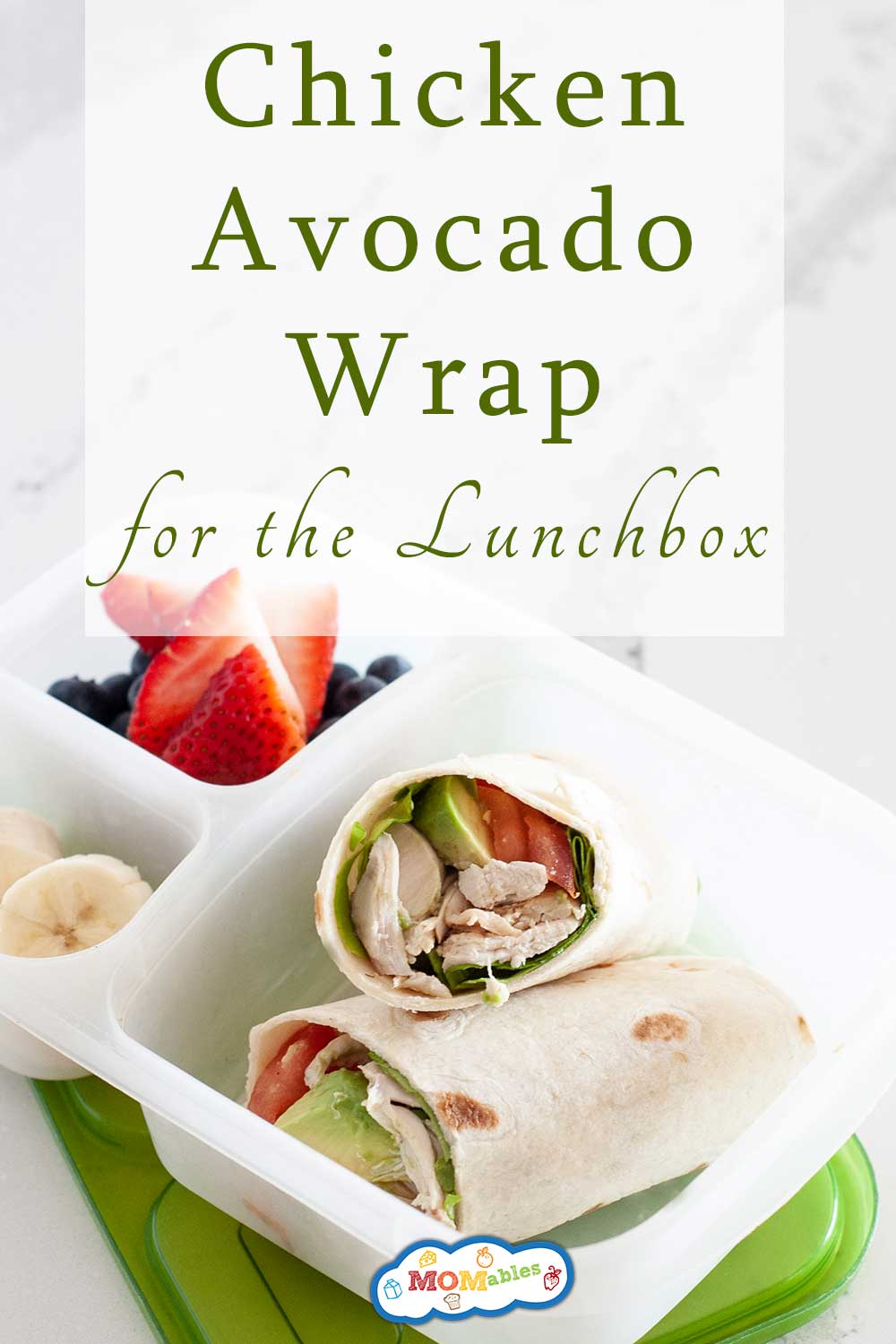 Chicken Avocado Wrap: High-Protein School Lunch | MOMables