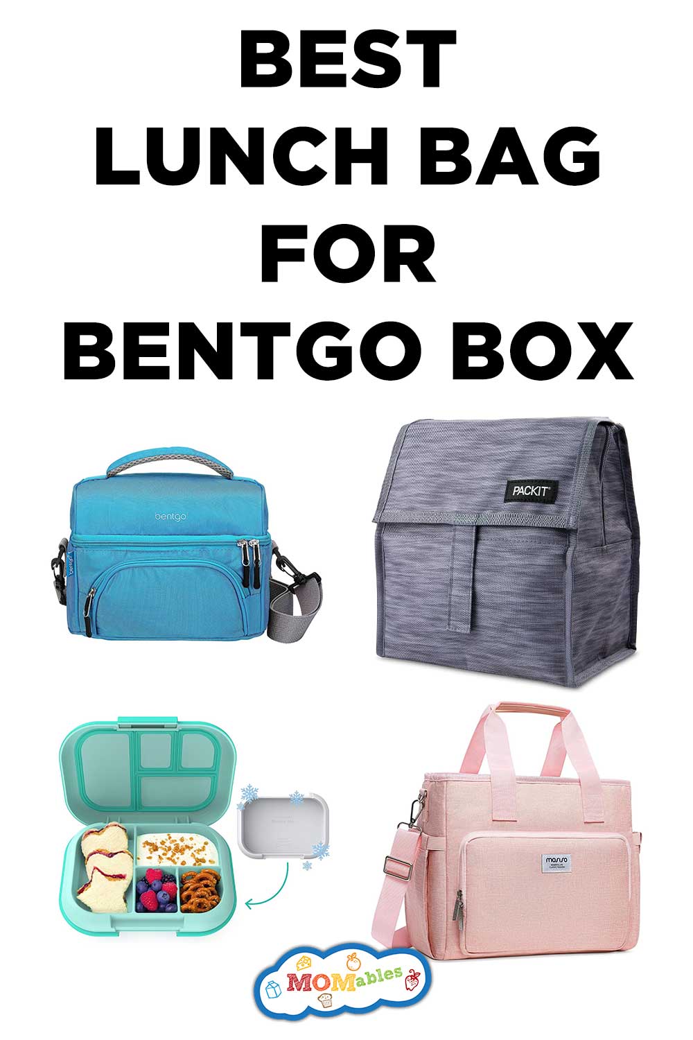 Top 3 Lunch Bags That Fit The Bentgo Lunch Box MOMables Top 3 Lunch Bags That Fit The Bentgo Lunch Box MOMables